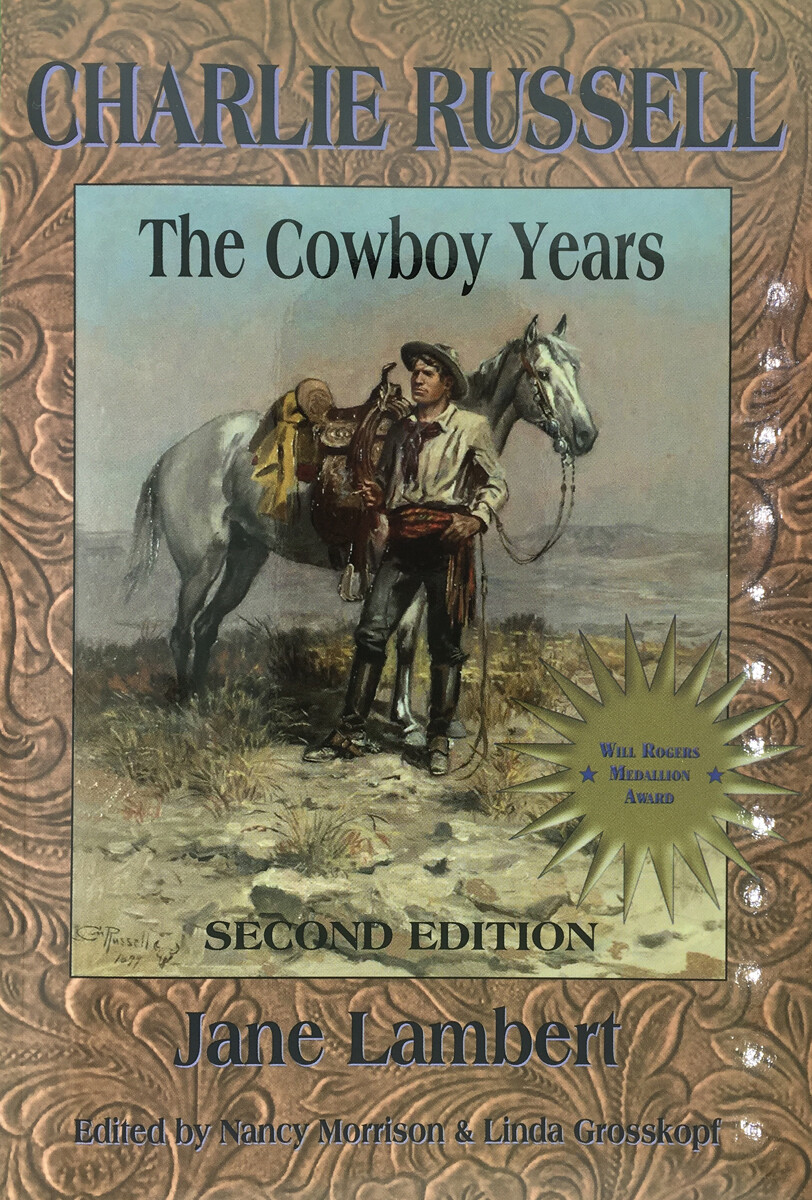 Charlie Russell - The Cowboy Years