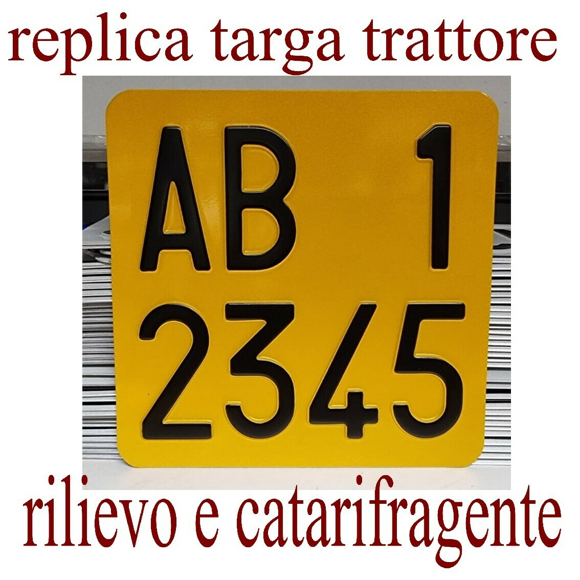 Replica targa trattore misura 16,5x16,5 cm. a rilievo e catarifrangente ...