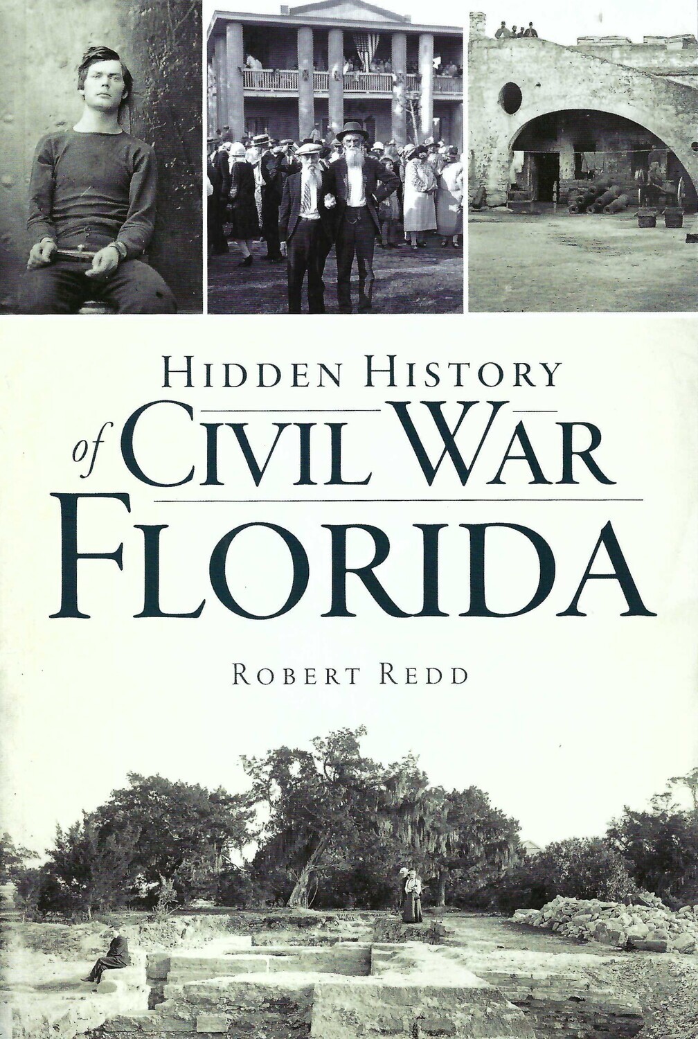 Hidden History of Civil War Florida