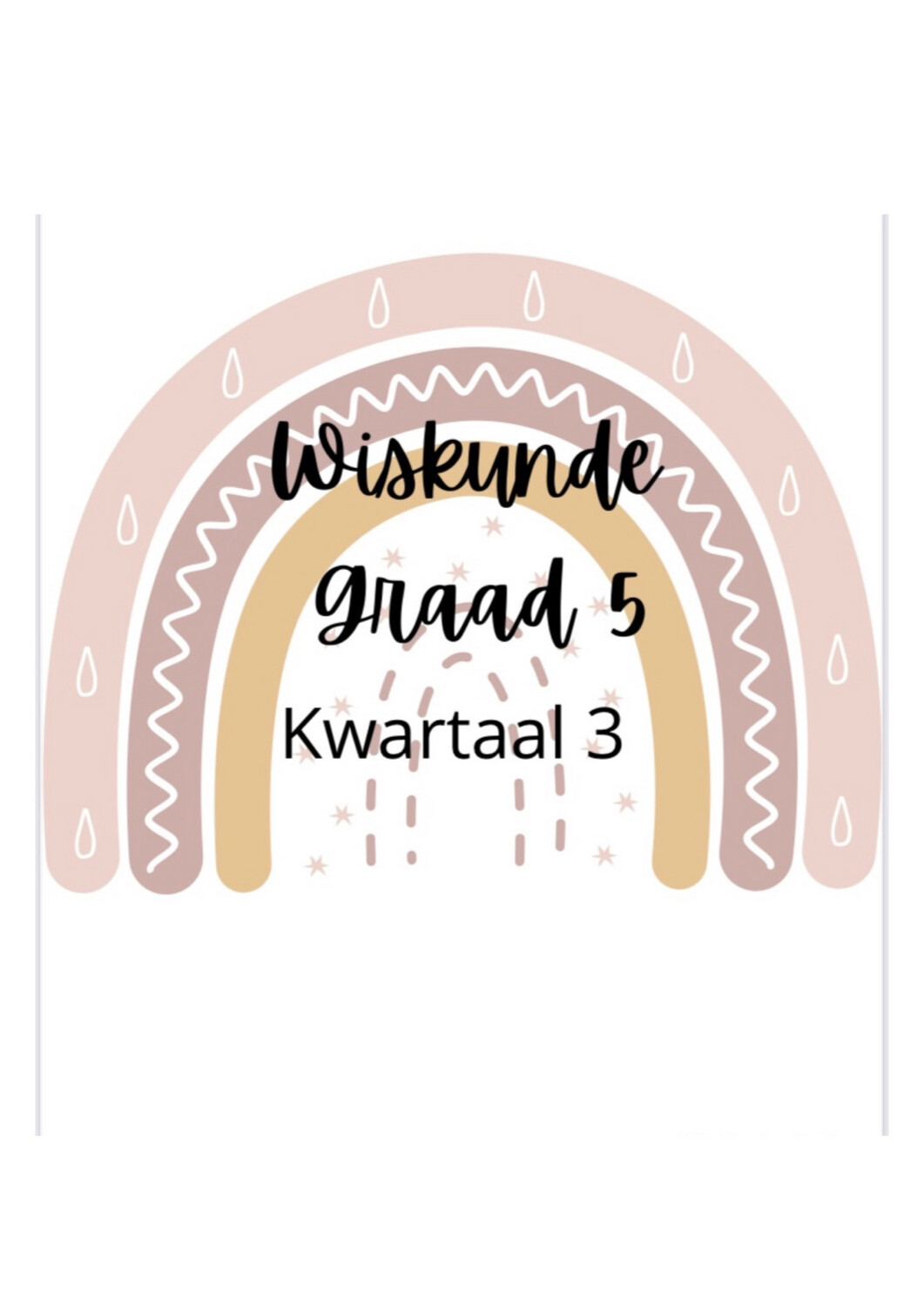 Wiskunde Graad 5 Kwartaal 3 Werkboek