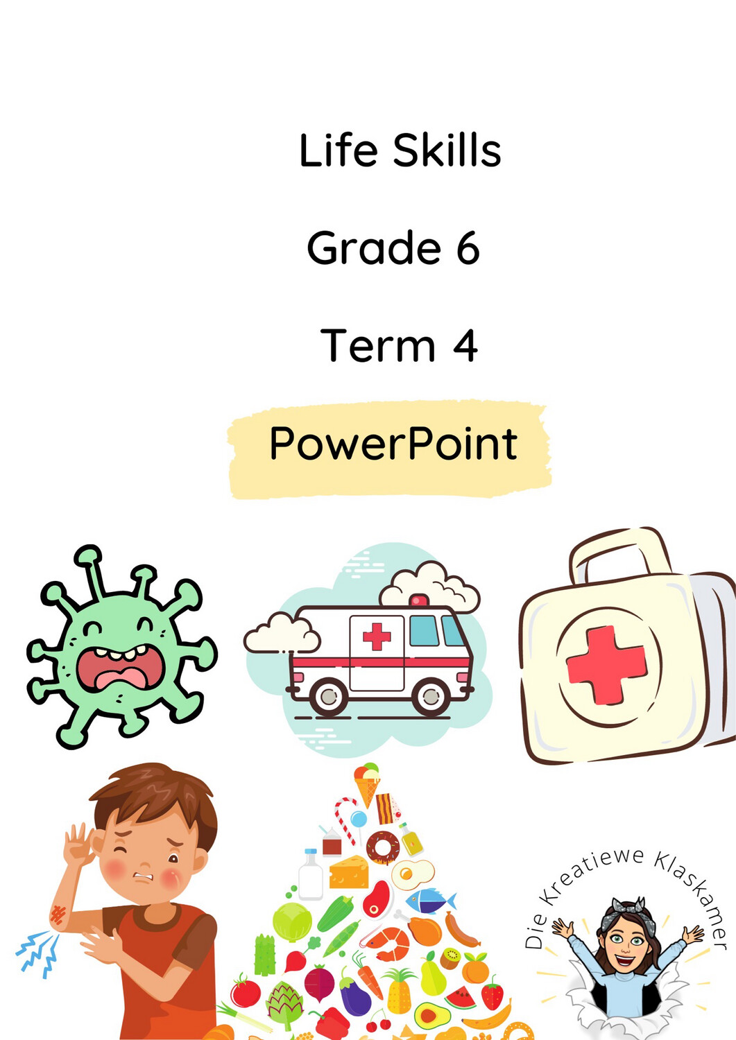 Life Skills Grade 6 Term 4 PowerPoint