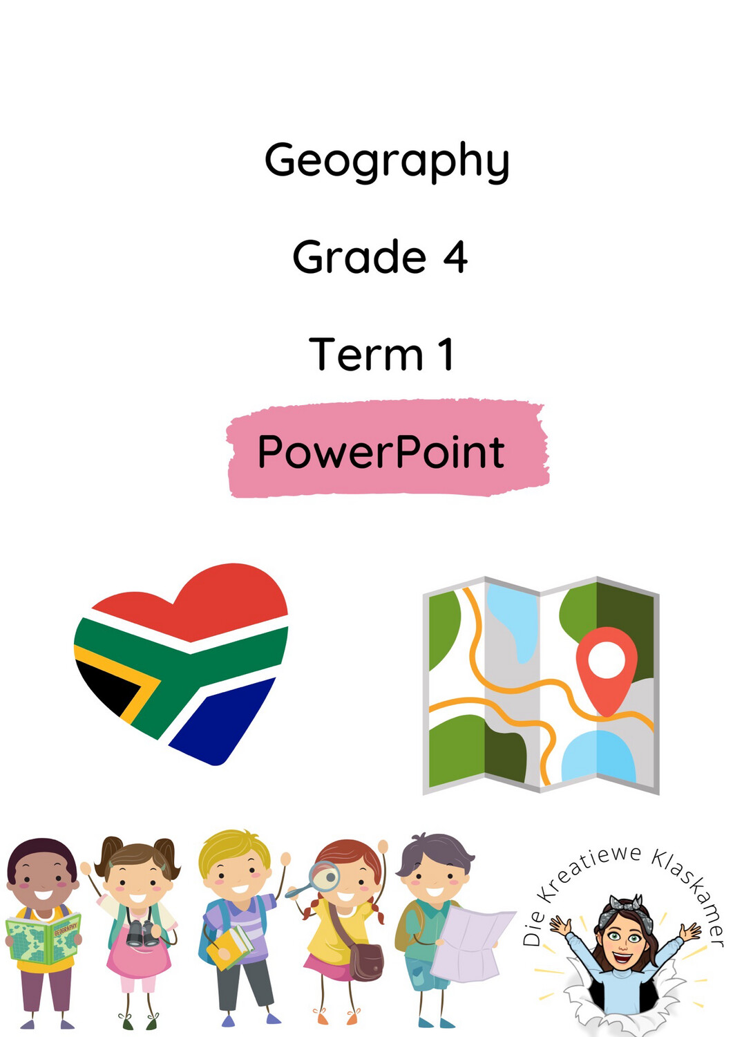 Geography Grade 4 Term 1 - PowerPoint