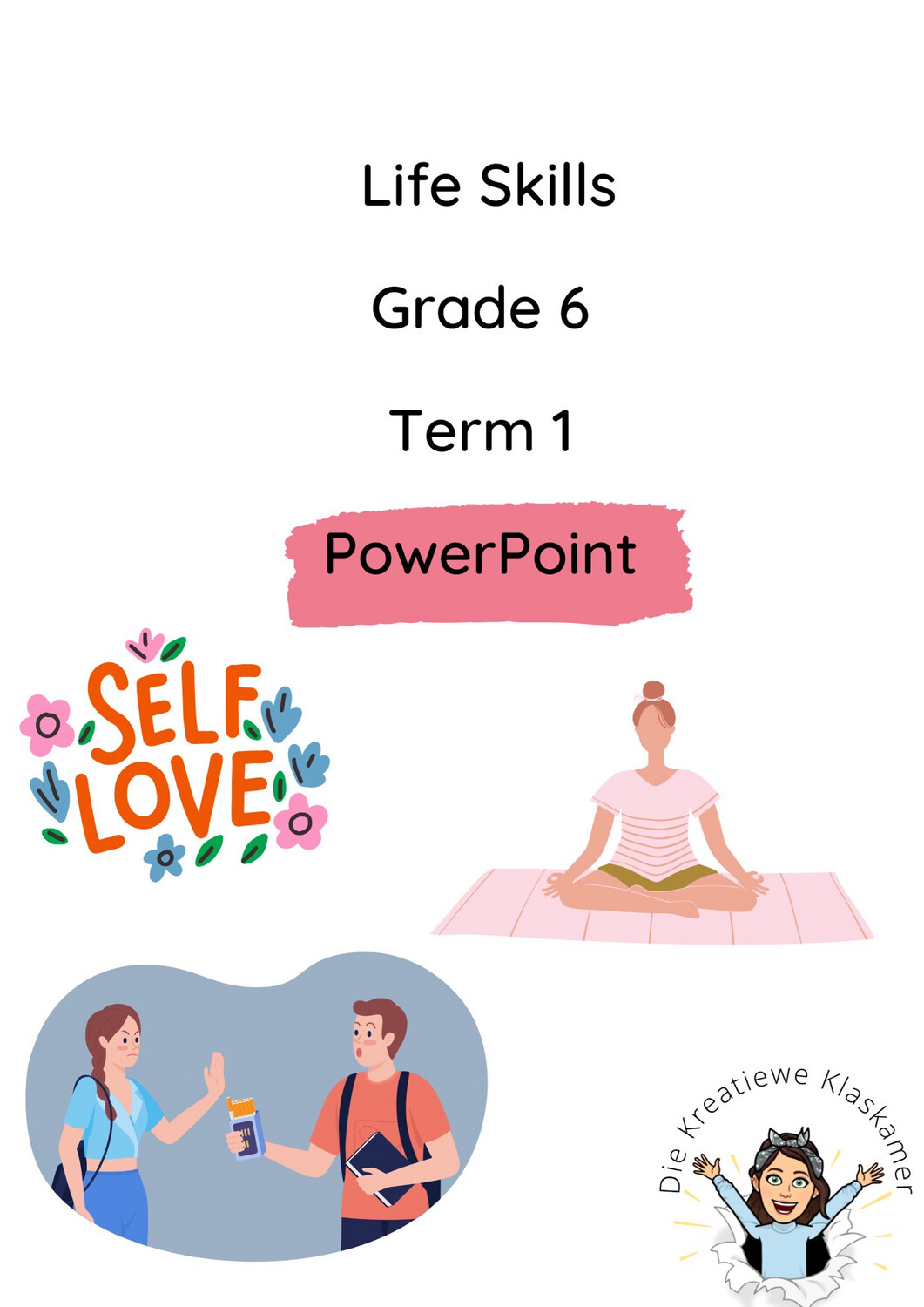 Life Skills Grade 6 Term 1 PowerPoint