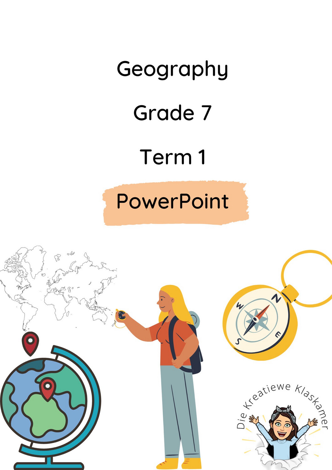 Geography Grade 7 Term 1 PowerPoint