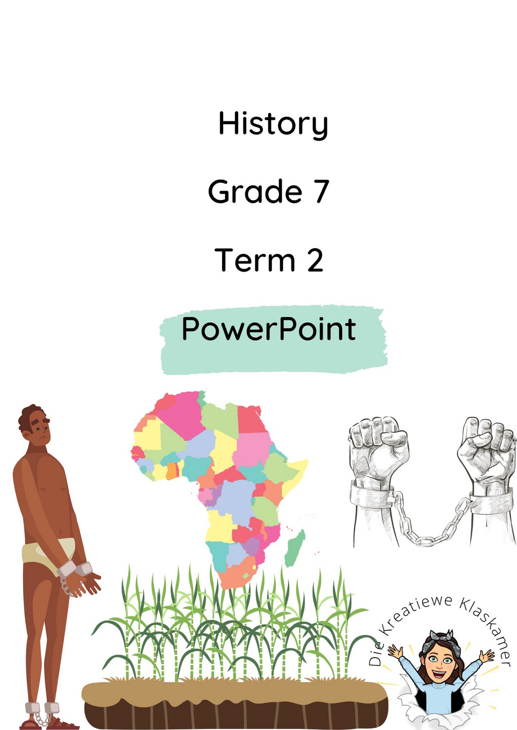 History Grade 7 Term 2 PowerPoint