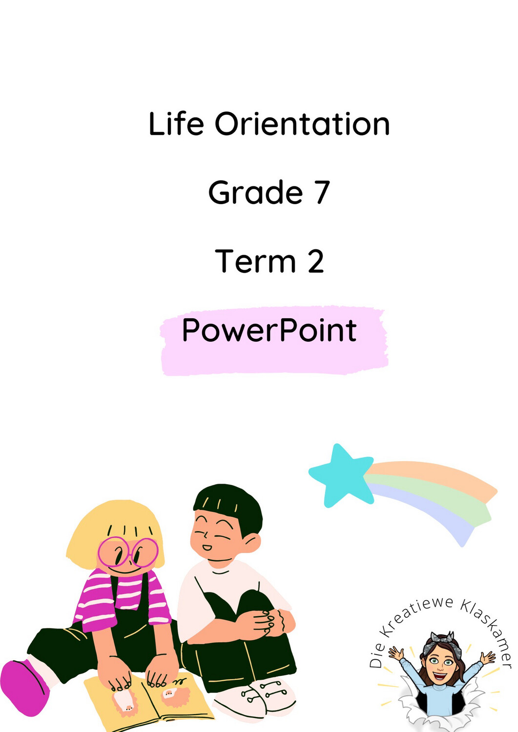 Life Orientation Grade 7 Term 2 PowerPoint