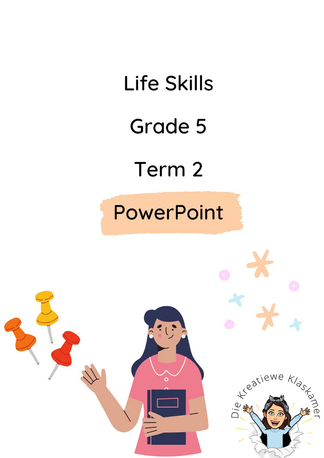 Life Skills Grade 5 Term 2 PowerPoint