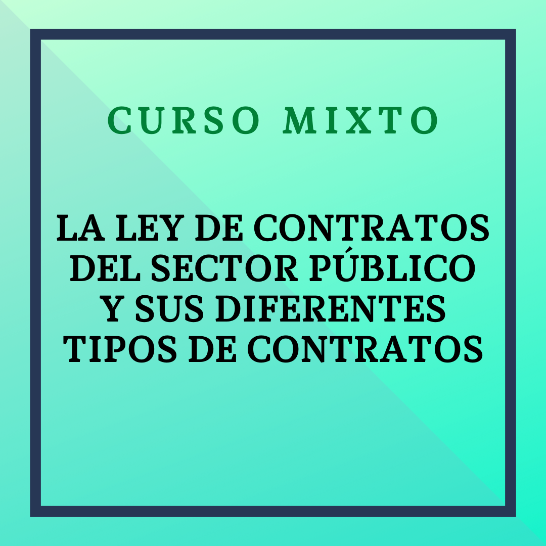 La Ley de Contratos del Sector Público y sus diferentes tipos de ...
