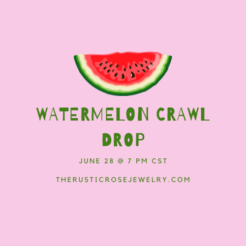 Watermelon Crawl Drop