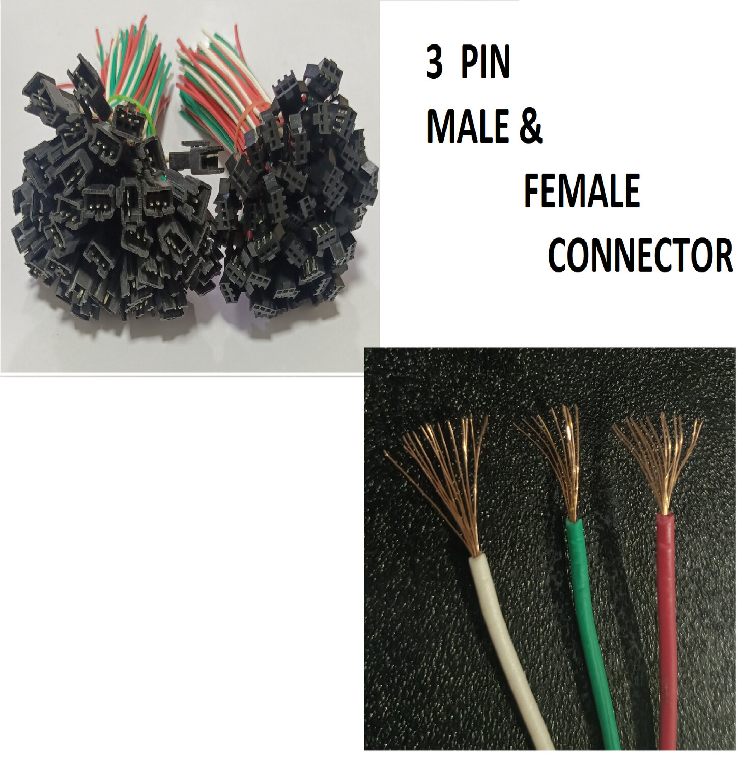 3 PIN CONNECTOR