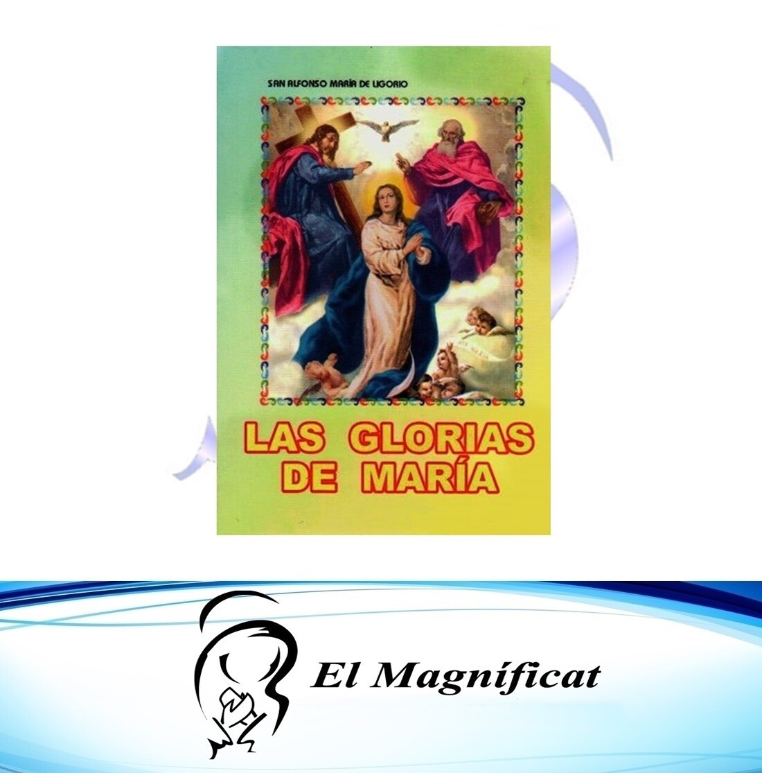 LAS GLORIAS DE MARIA