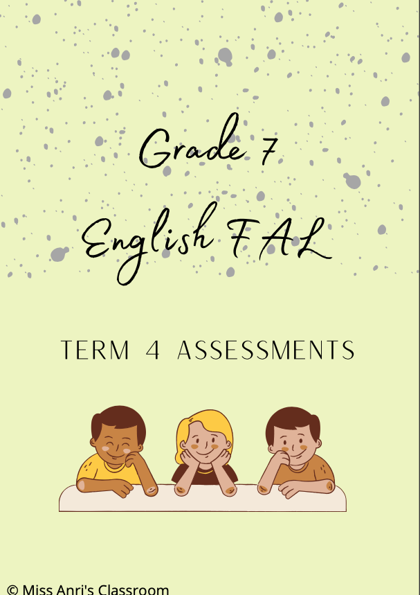 Grade 7 English FAL term 4 assessments