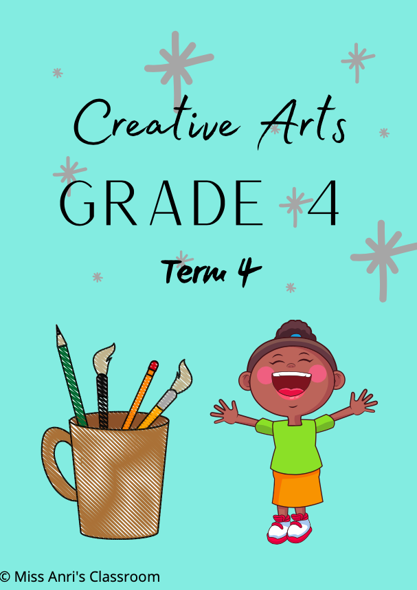 Grade 4 Creative Arts term 4 booklet