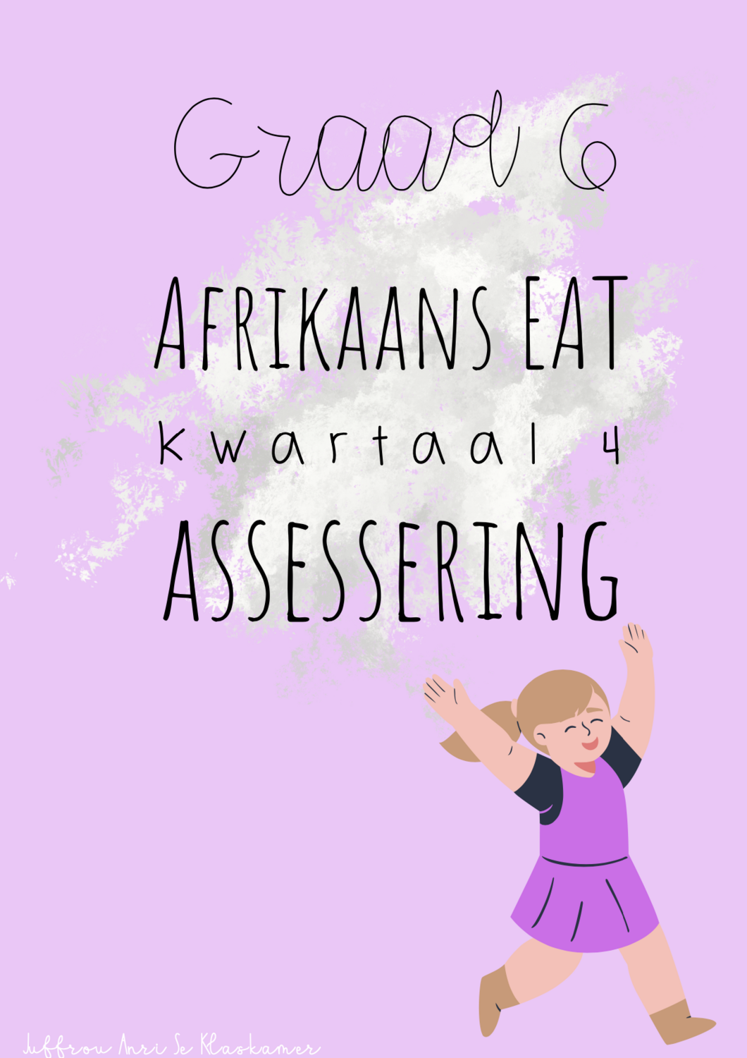 Graad 6 Afrikaans Eerste Addisionele Taal kwartaal 4 assesserings (2022)