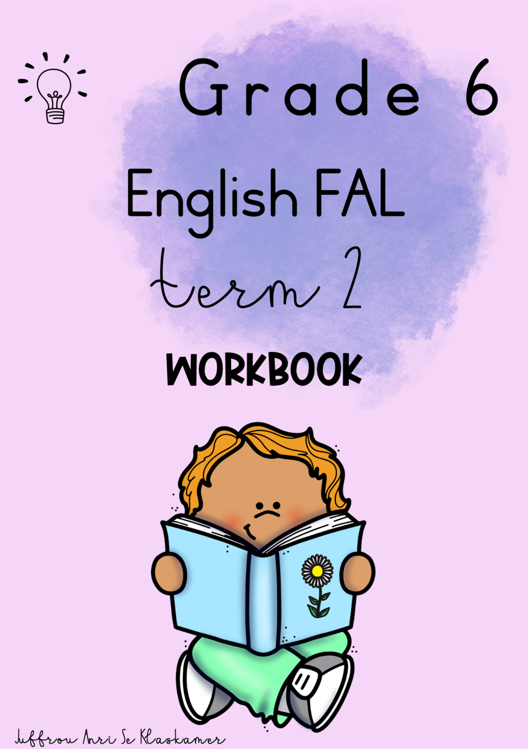 Grade 6 English FAL Term 2 Workbook 2023 