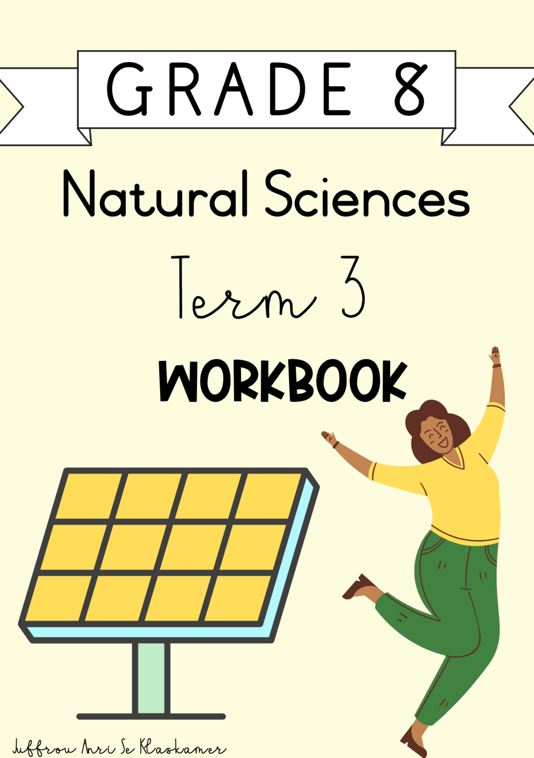 Grade 8 Natural Sciences Term 3 Workbook grade-8-natural-sciences-term-3-workbook