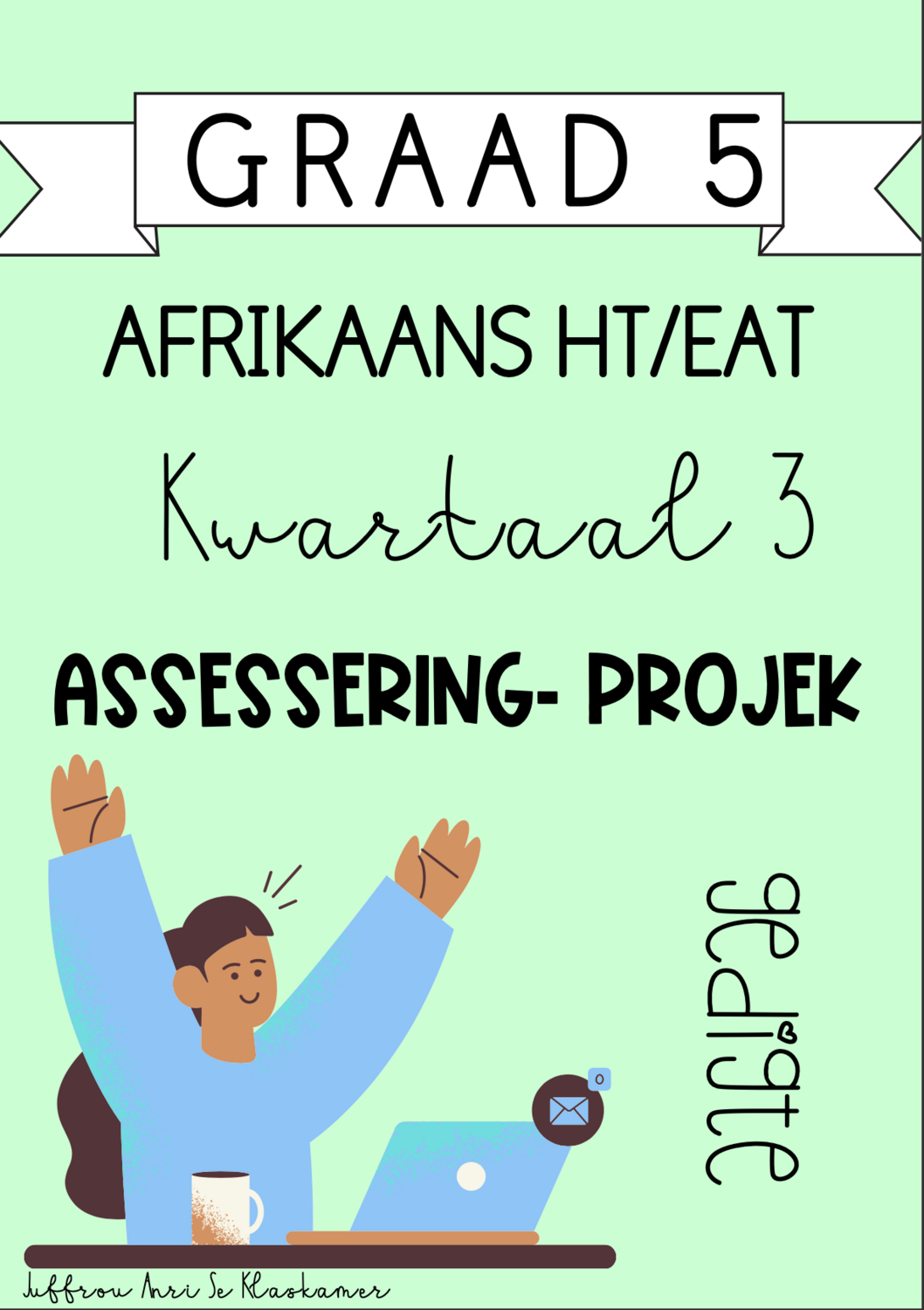 Graad 5 Afrikaans HT / EAT kwartaal 3 projek (2023/2024)