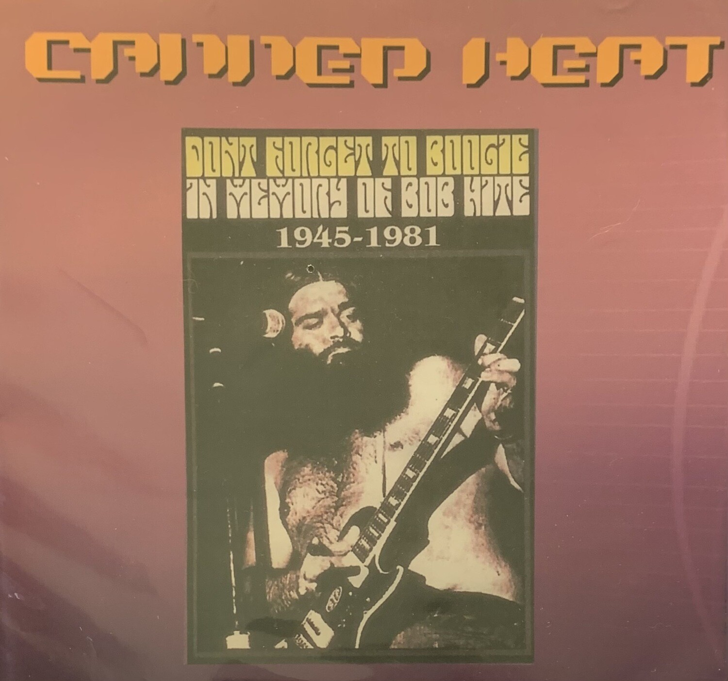 In Memory of Bob Hite 1945-1981 CD - Store - Canned Heat