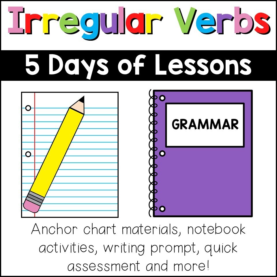 Irregular Verbs Activities, Worksheets, Anchor Chart One Week of Lesson ...