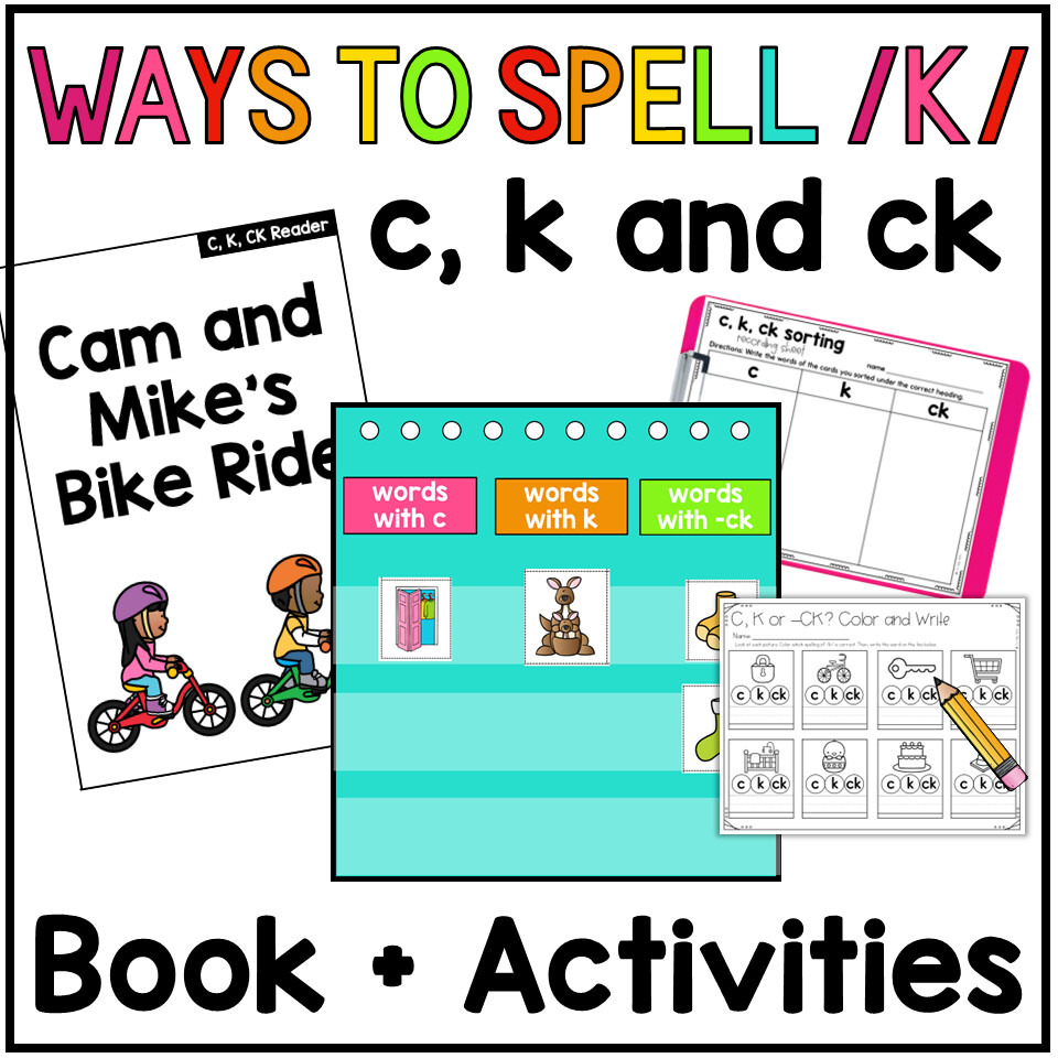 Phonics /K/ Sound Spelling Digraph -ck, c & k Practice Worksheet ...
