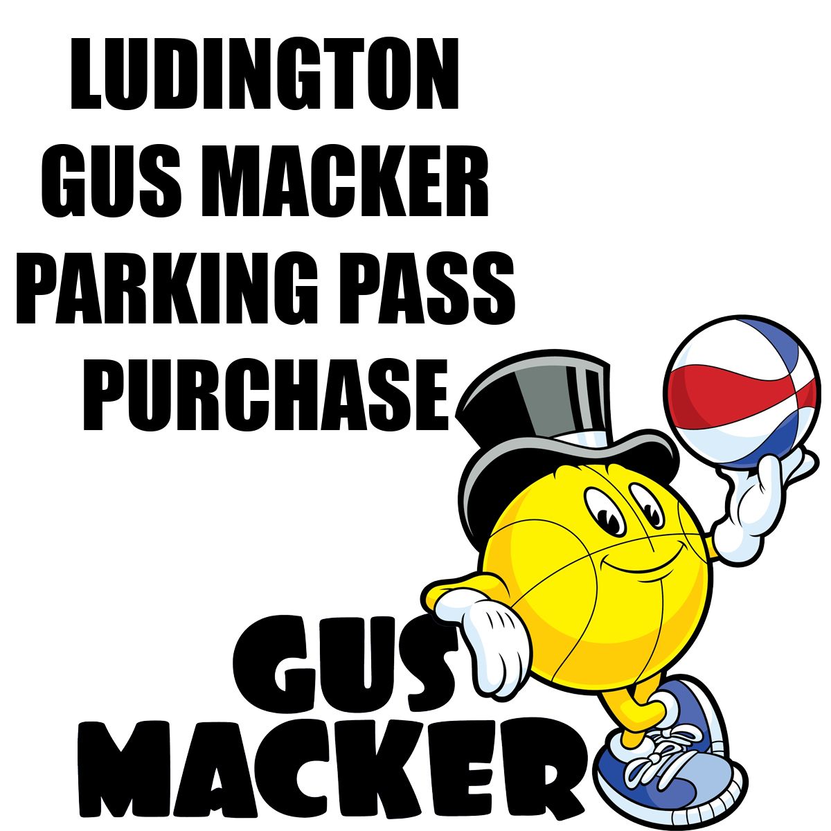 Ludington Gus Macker Parking Pass – Store – Ludington Gus Macker