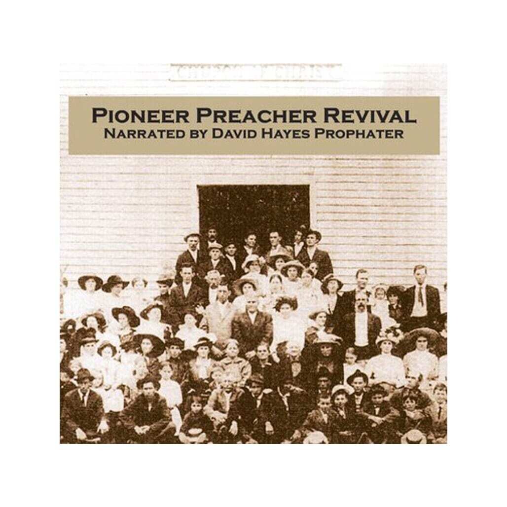 Pioneer Preacher Revival CD
