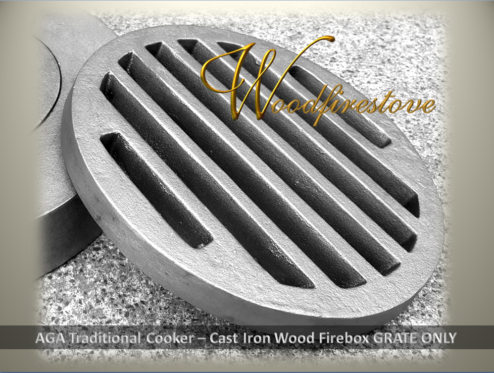 AGA TRADITIONAL COOKER STOVE Wood Cooking Cast Iron GRATE ONLY ...