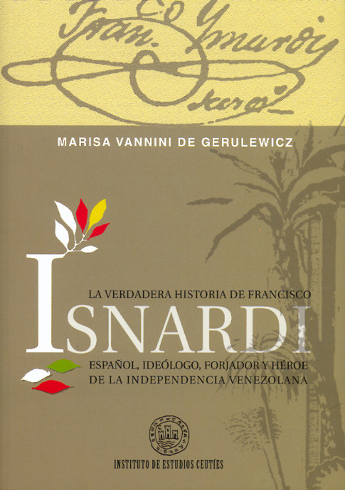 La verdadera historia de Francisco Isnardi Español, ideólogo, forjador ...