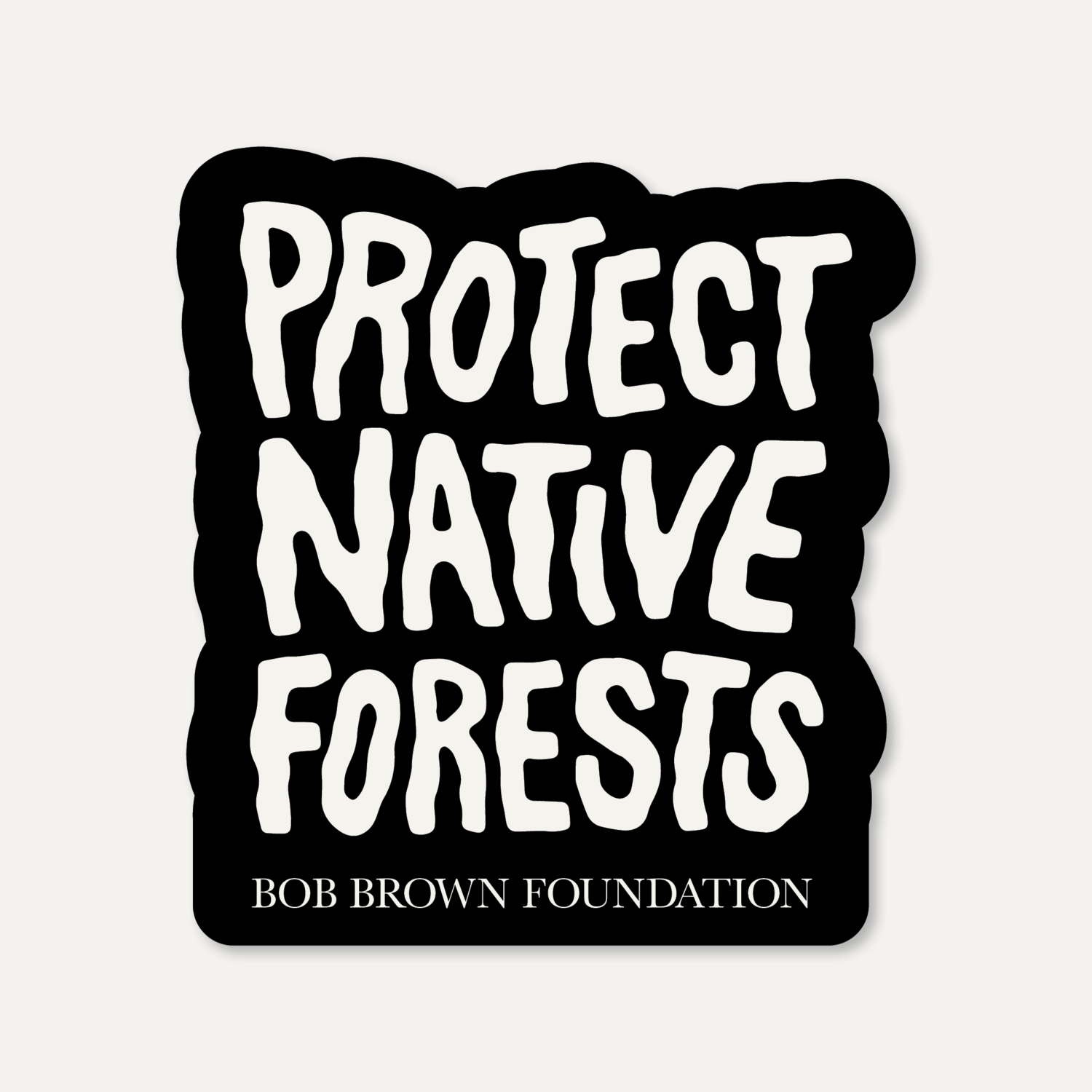 Protect Native Forests sticker by Minna Leunig – Shop – Bob Brown ...