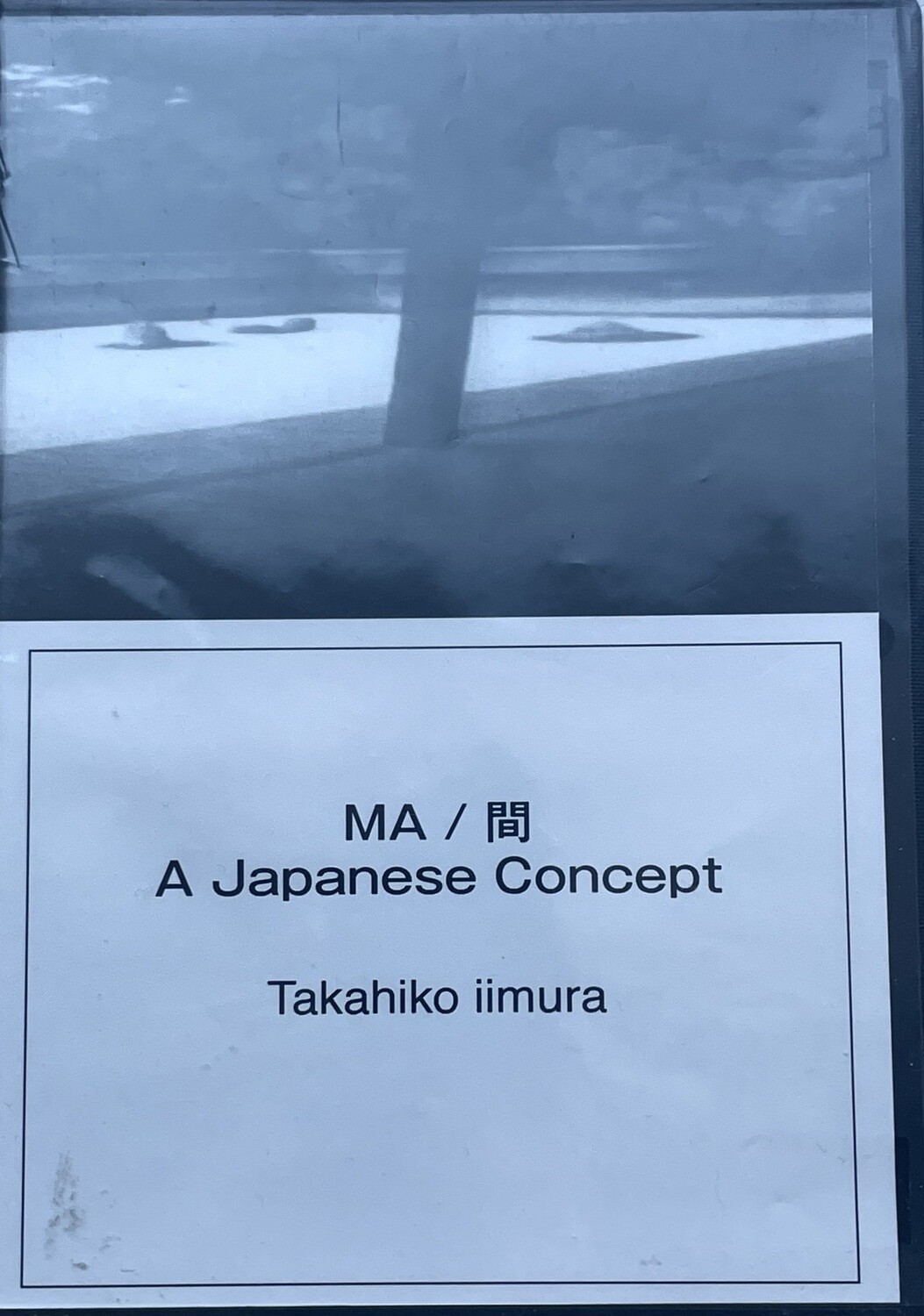 Takahiko Iimura - Ma: A Japanese Concept