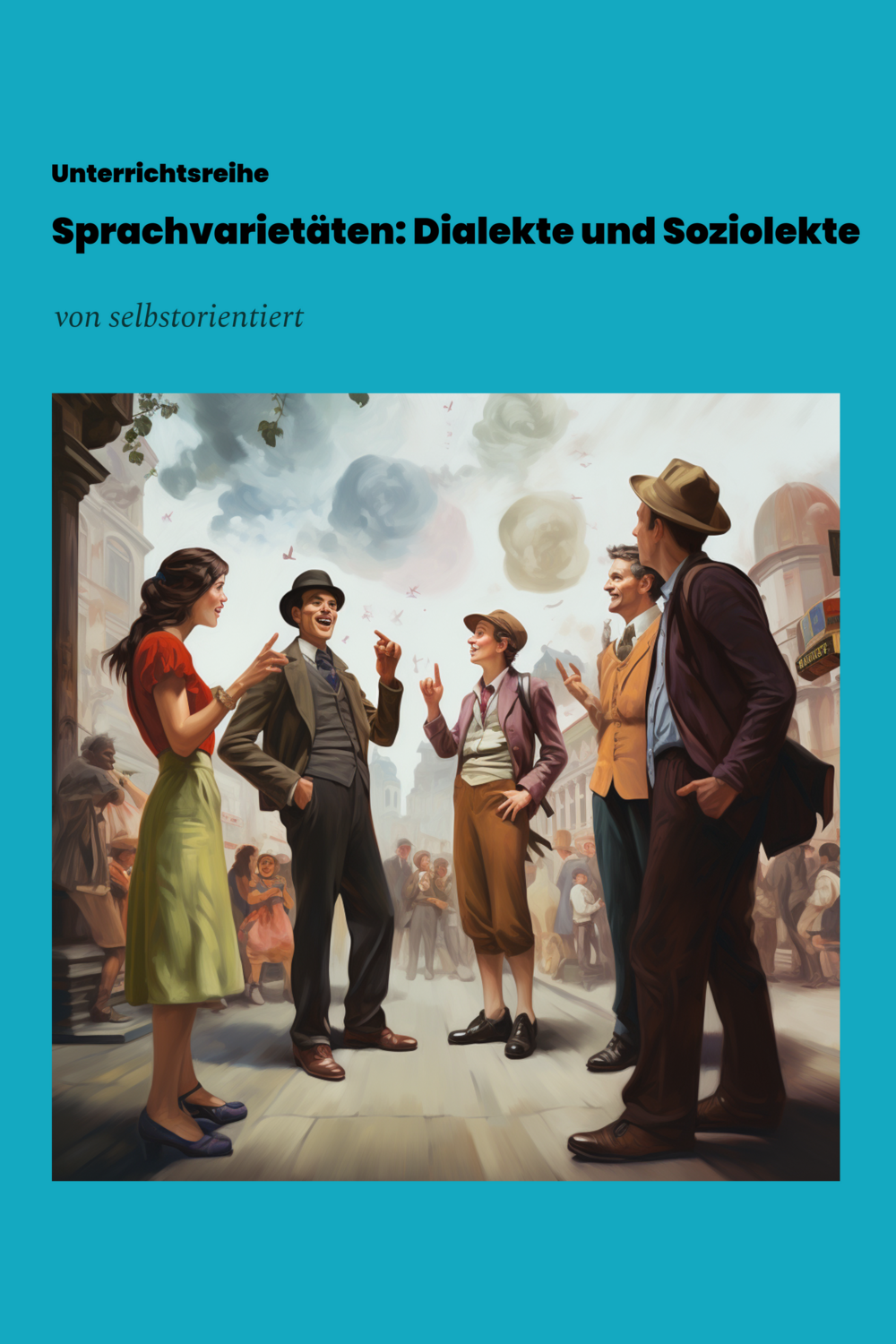Sprachvarietäten und ihre gesellschaftliche Bedeutung (Unterrichtsmaterial Deutsch Abitur)