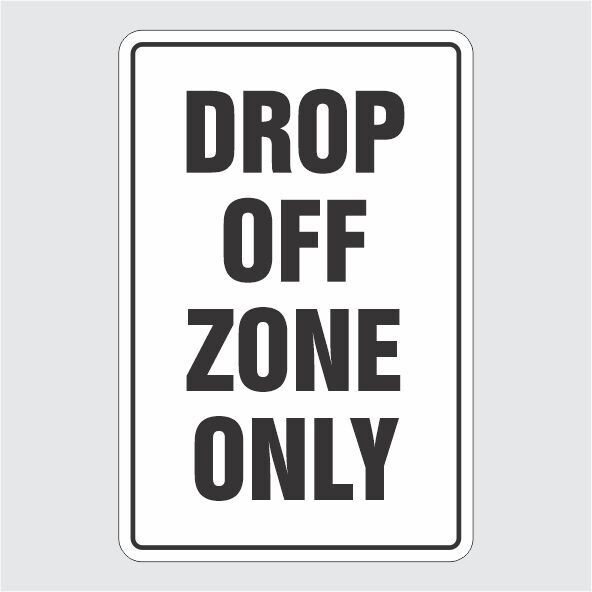 Drop Off Zone Only BW