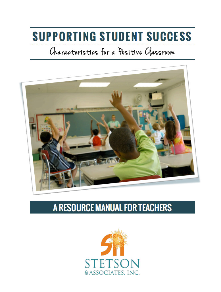 Supporting Student Success: Characteristics of a Positive Classroom ...