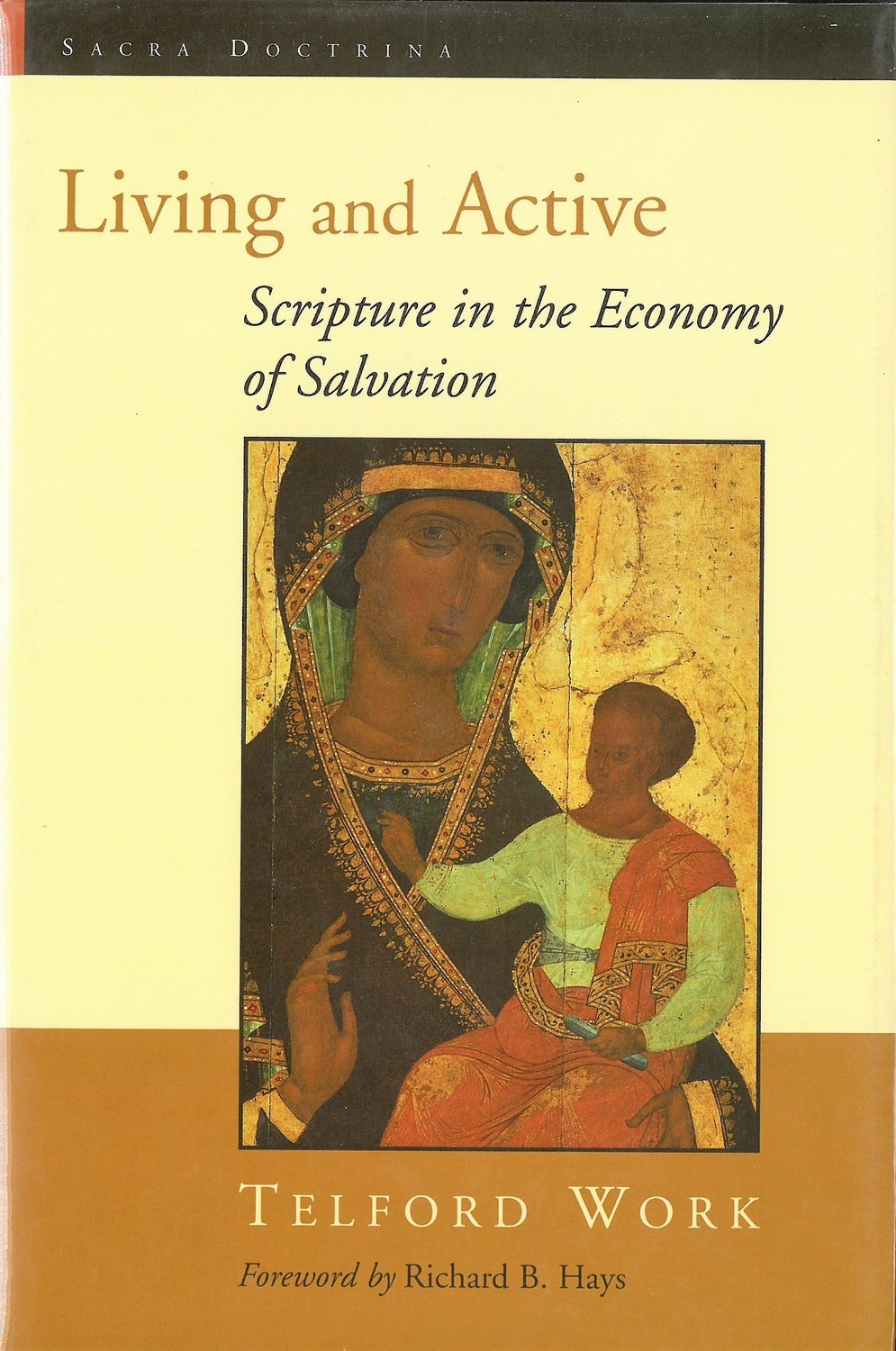 Living and Active: Scripture in the Economy of Salvation (Sacra ...
