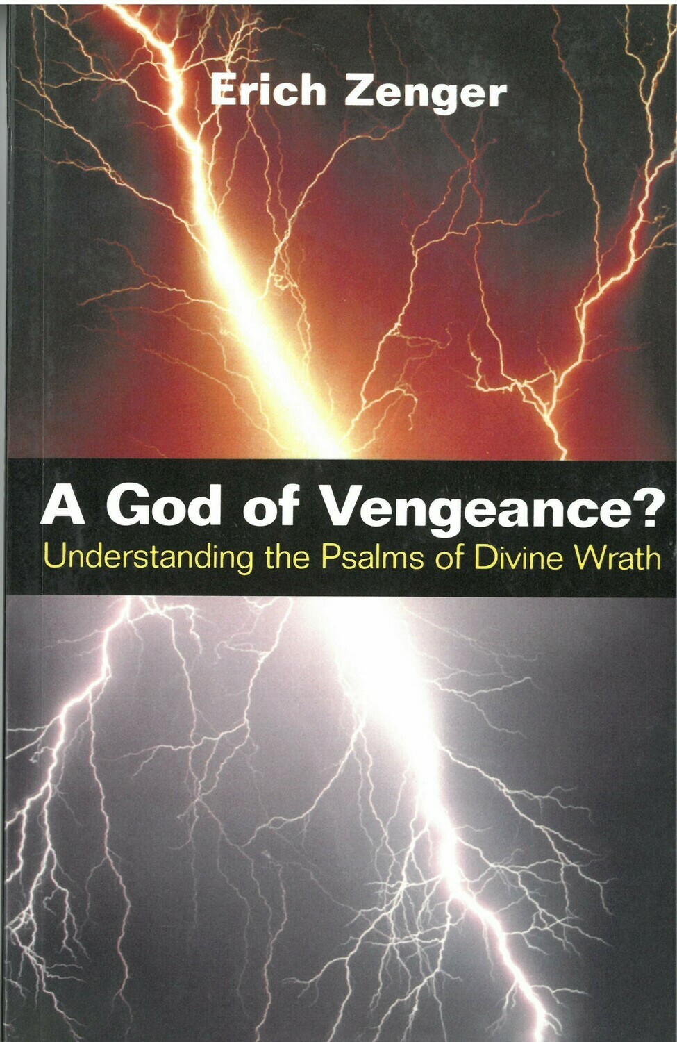 God of Vengeance, A: Understanding the Psalms of Divine Wrath – Store ...