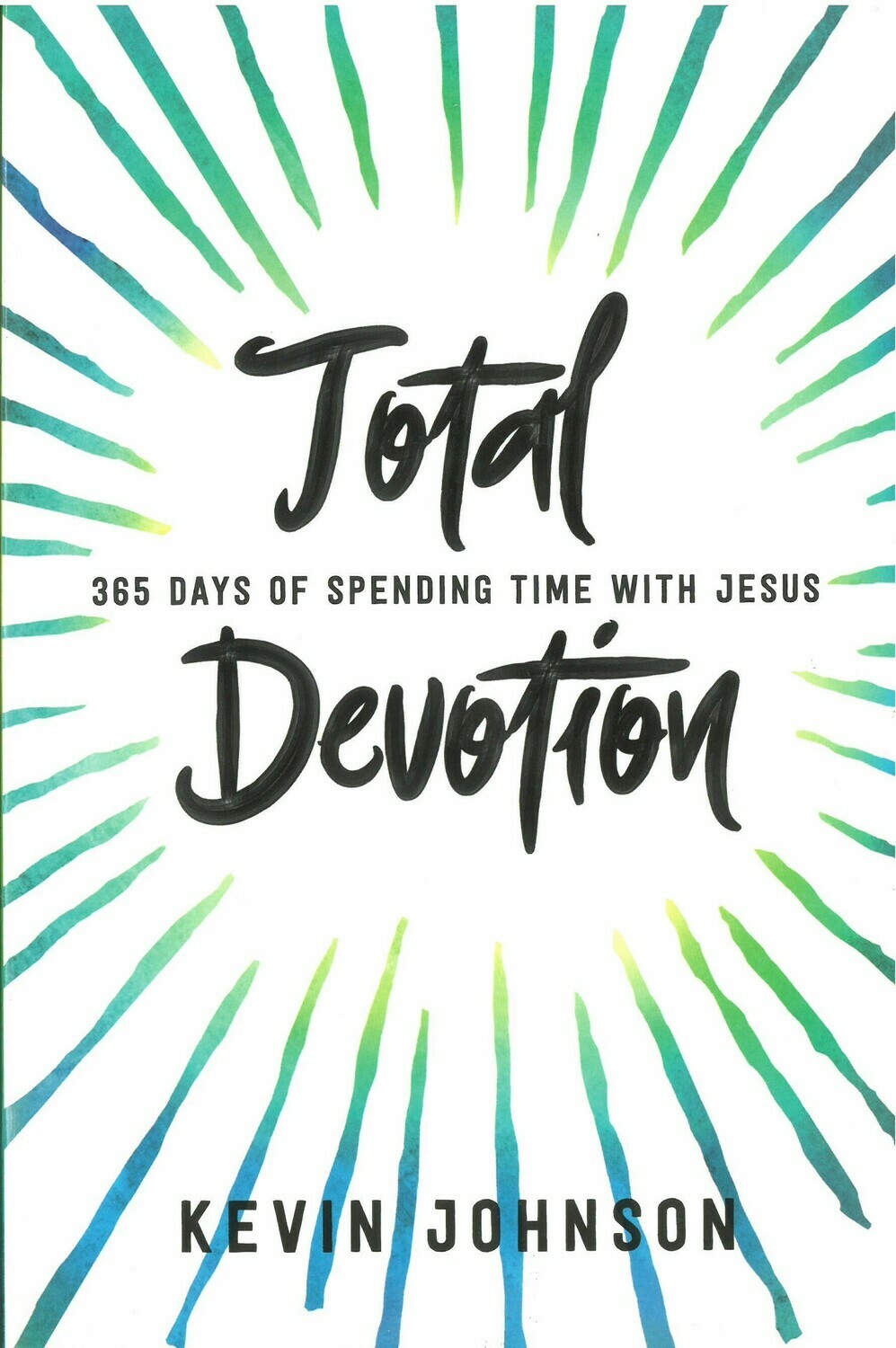 Total Devotion: 365 Days of Spending Time with Jesus – Store – Ministry ...