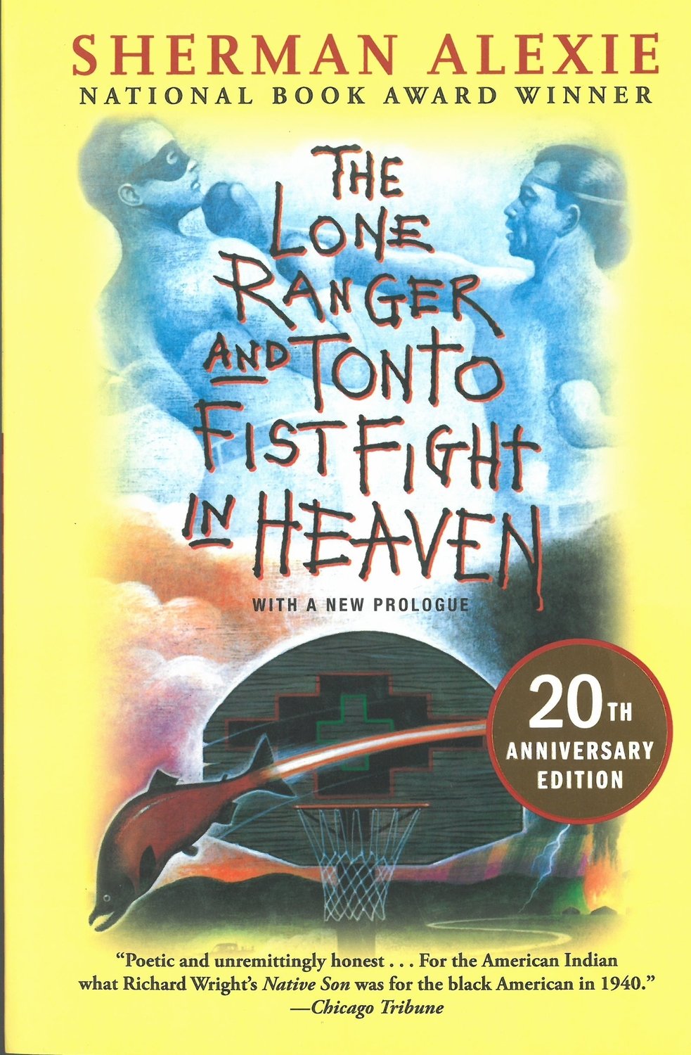 Lone Ranger and Tonto Fistfight in Heaven, The – Store – Ministry ...