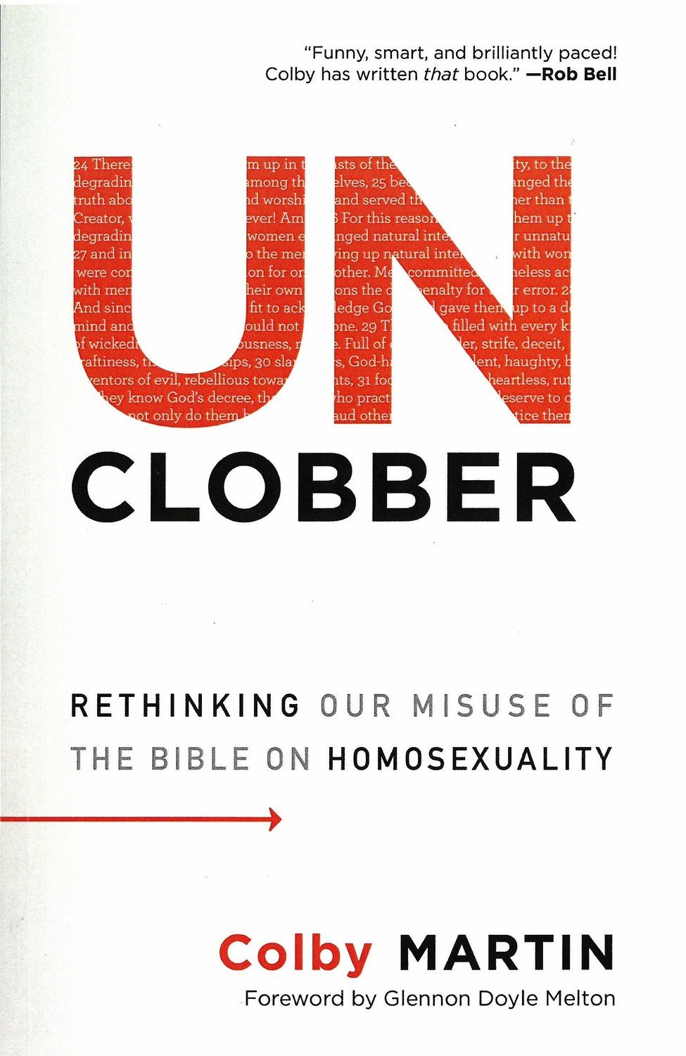 UnClobber: Rethinking Our Misuse of the Bible on Homosexuality – Store ...