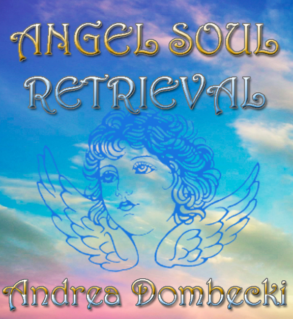Angel Soul Retrieval Meditation