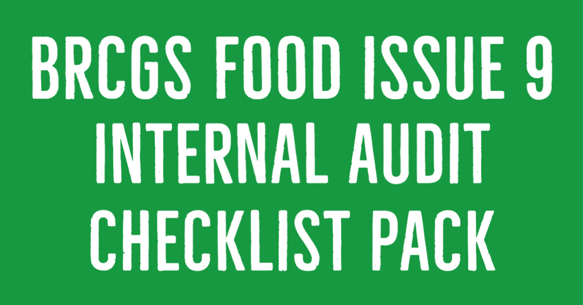 Internal Audit Checklists – BRCGS Food Safety issue 9 – Store – ALLSAFE