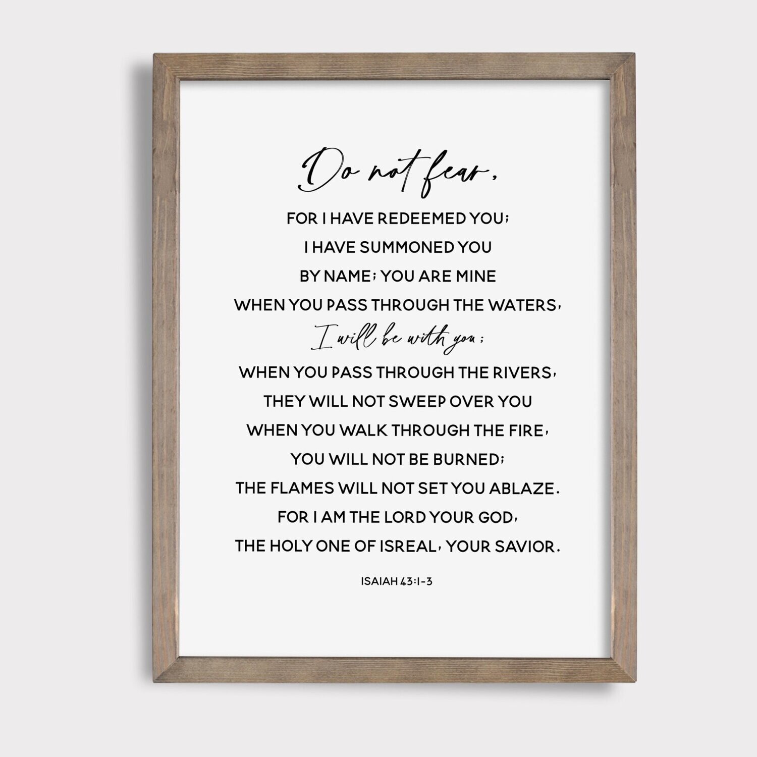 Isaiah 43:1-3 || Do Not Fear || Digital Download || Printable Art
