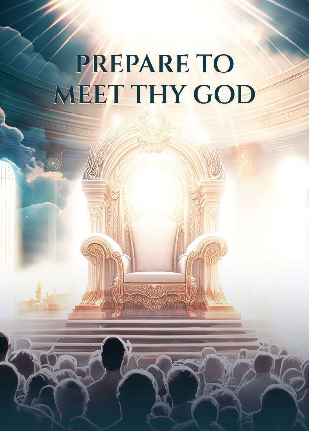 Prepare to Meet Thy God