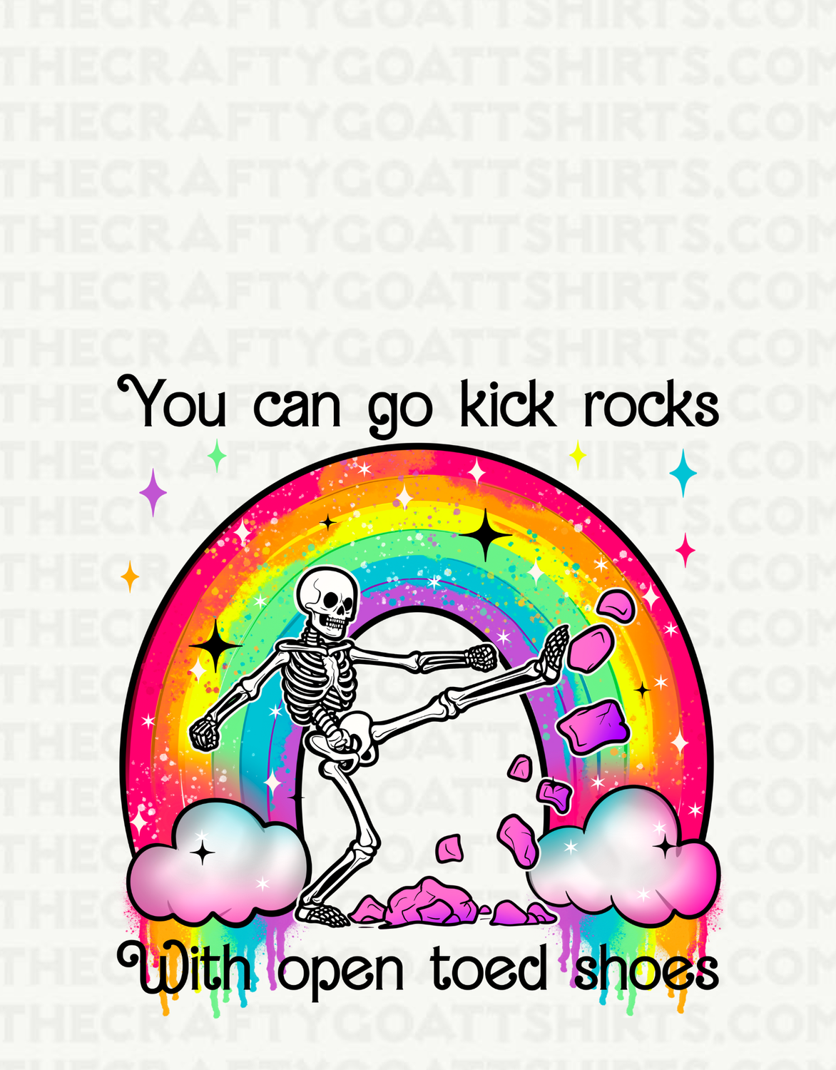 You can go kick rocks with open toed shoes