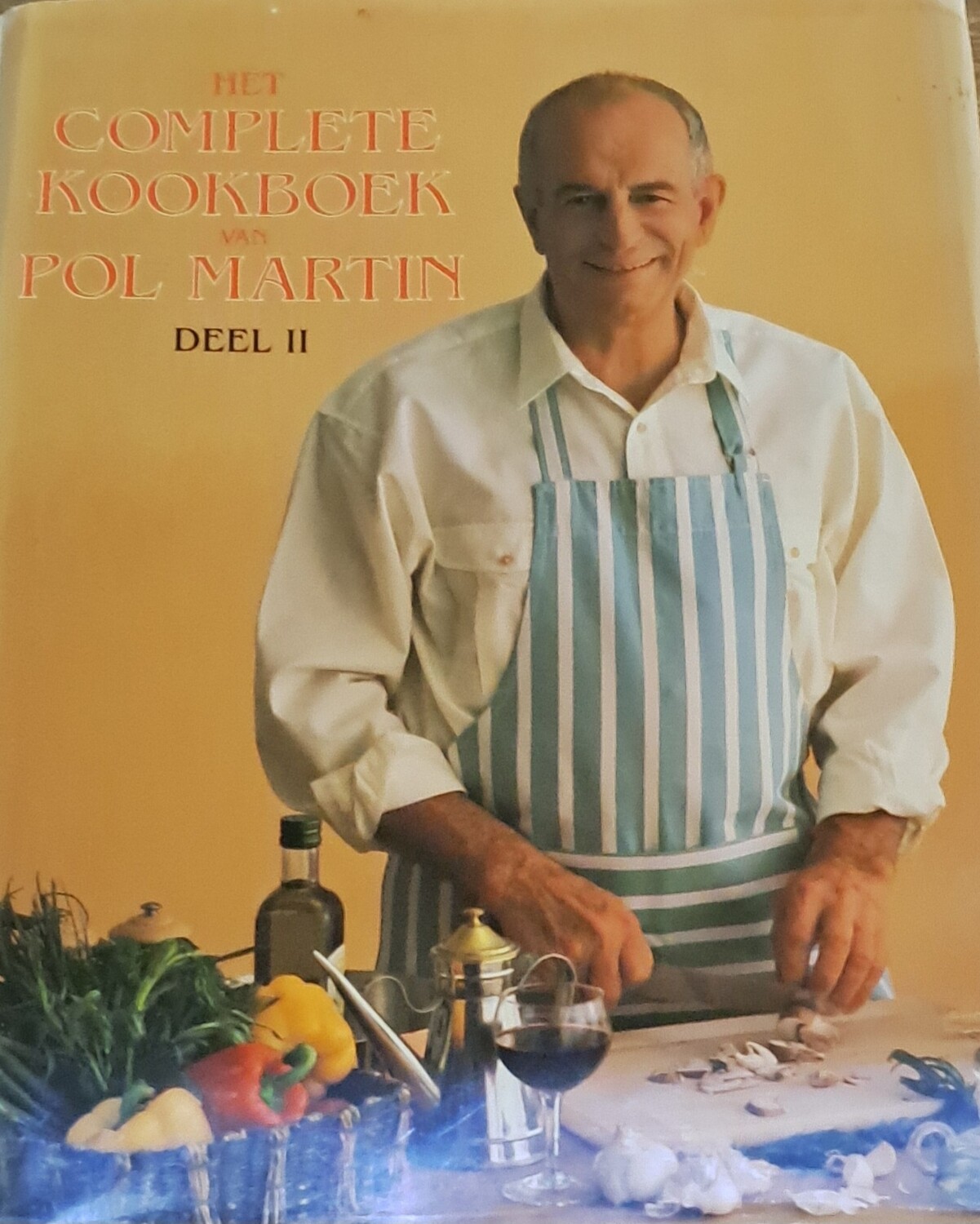 Het complete kookboek van pol martin deel 2