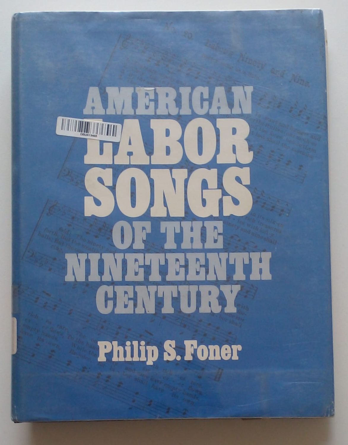 American Labor Songs of the ninteenth century