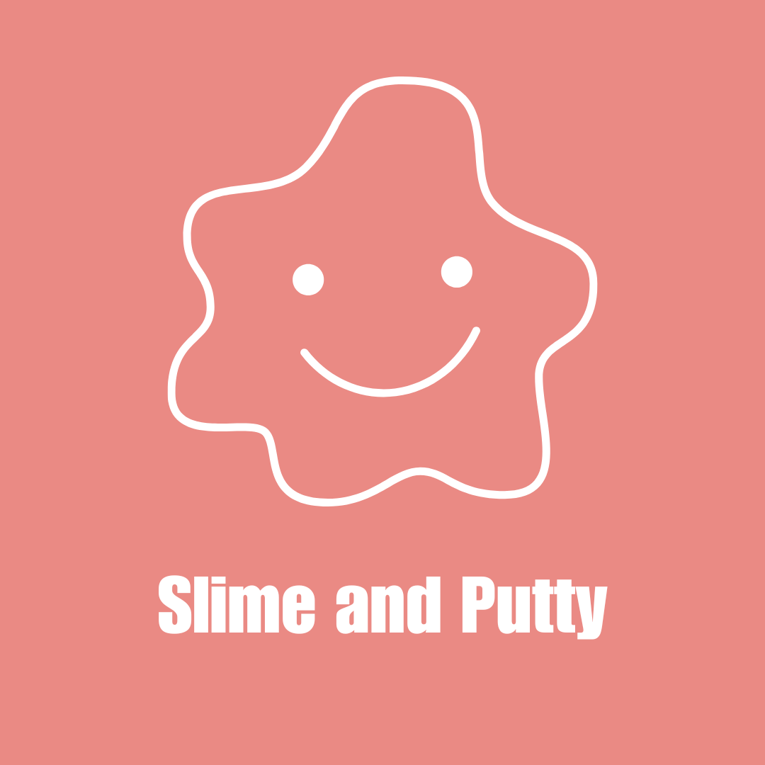 Slime & Putty