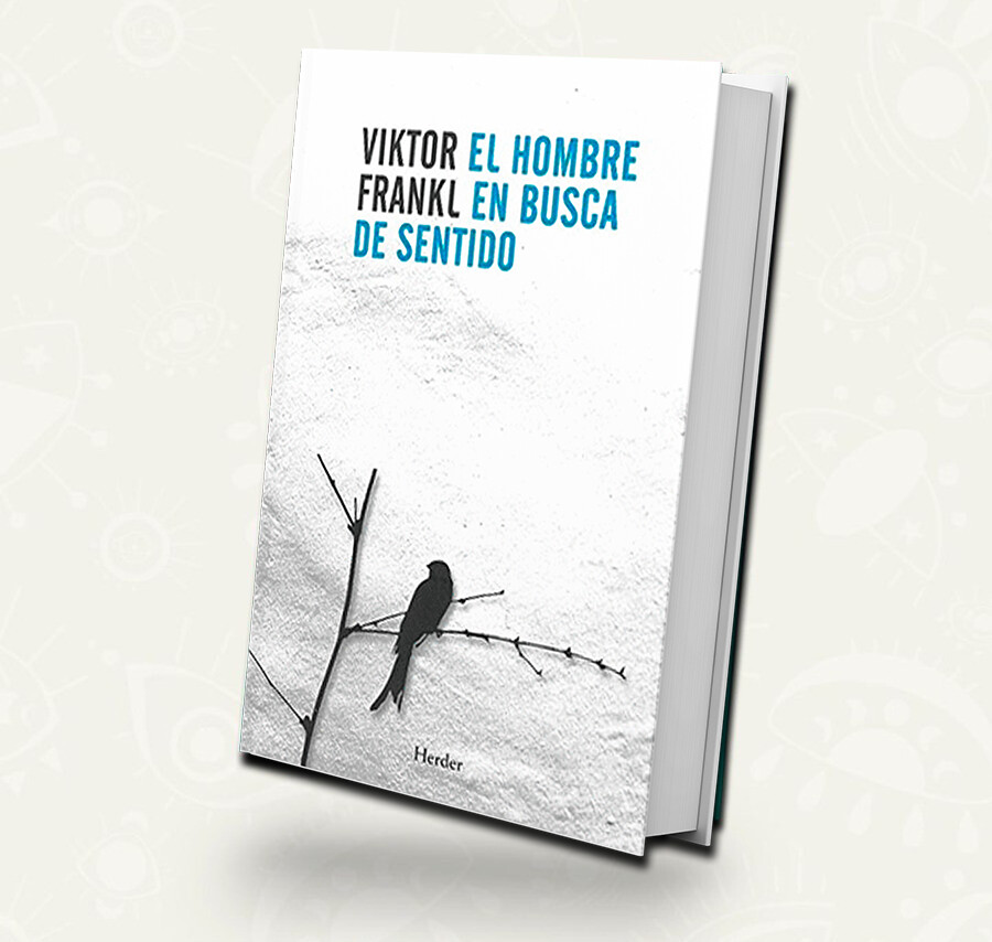 El hombre en busca del sentido/ Viktor Frankl