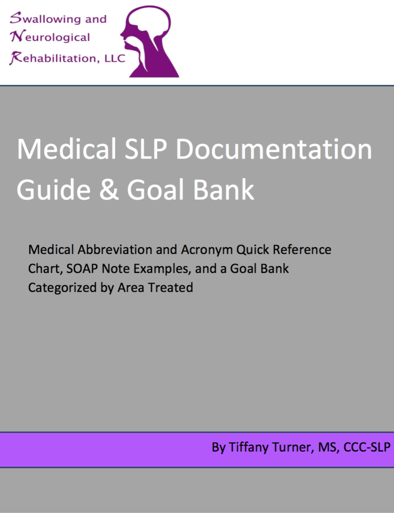 Medical SLP Documentation Guide and Goal Bank