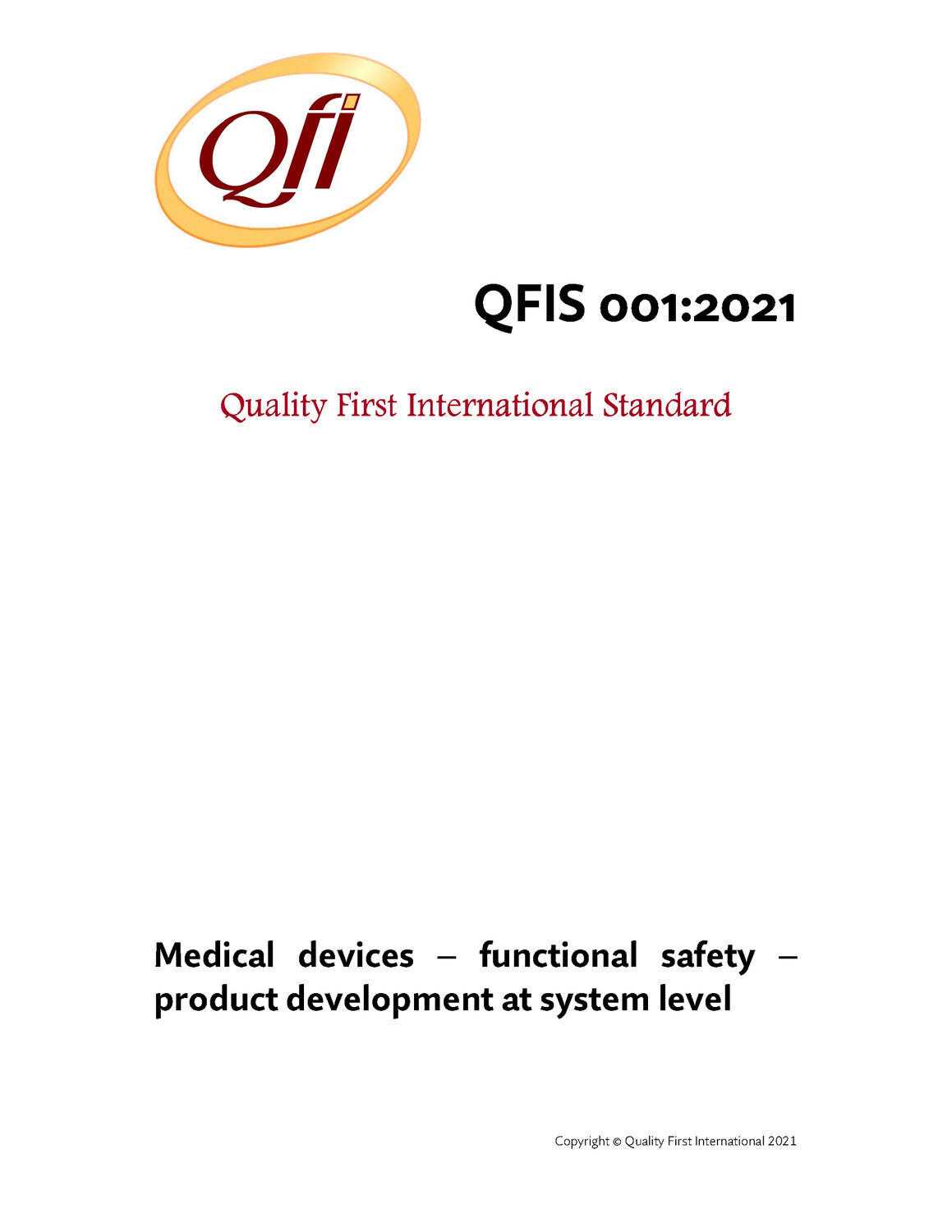 Medical Device Standard QFIS 001:2021 Medical devices – Functional ...