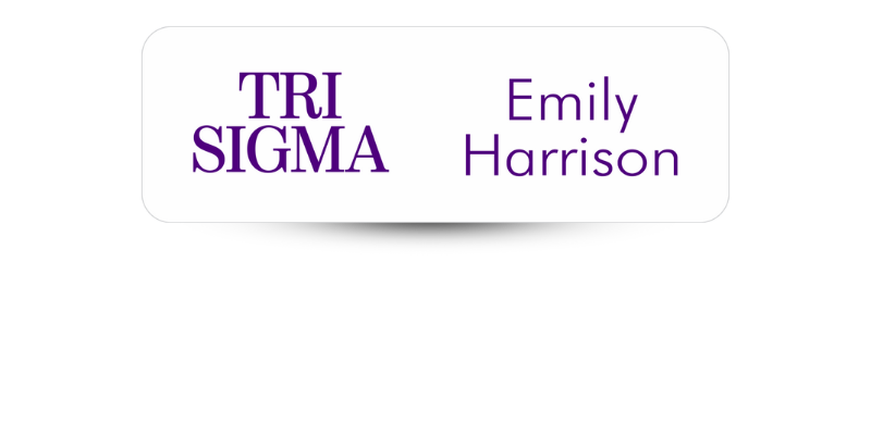 Elegant yet simple name tag designs for Sigma Sigma Sigma | Name Tag Pros